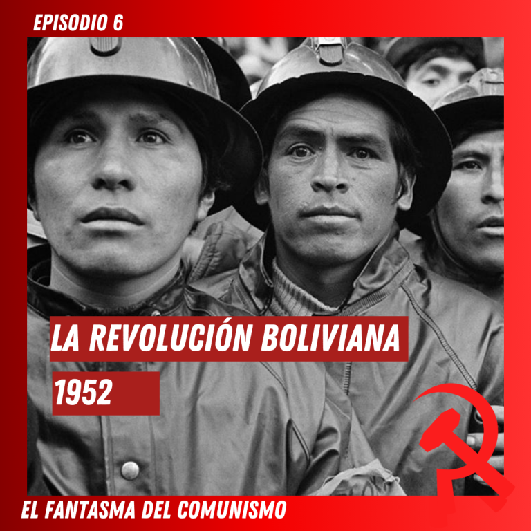La Revolución boliviana de 1952 – America Socialista